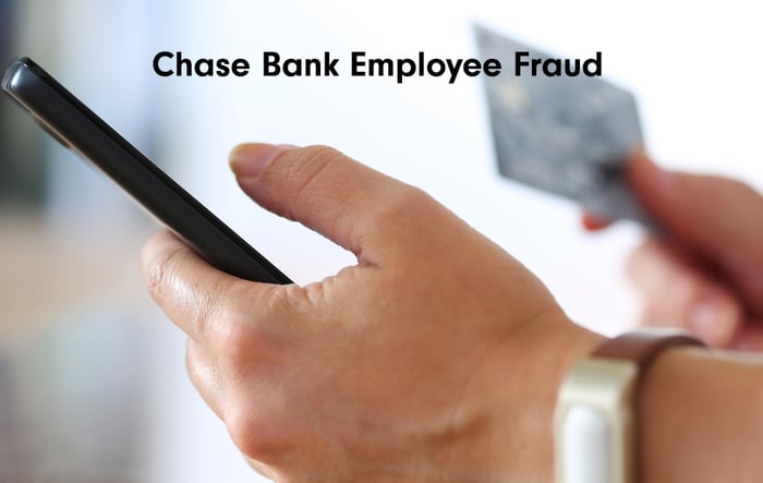Don't Let the Chase Bank Employee Fraud Happen to You